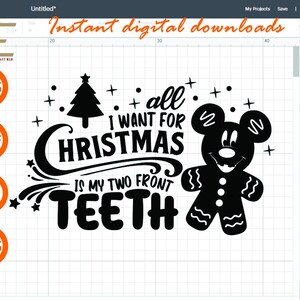 All I Want for Christmas is My Two Front Teeth Svg, Christmas ...
