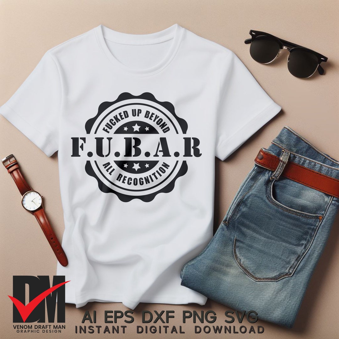 Fubar Svg, Tactical Svg, Sarcastic Svg, Military Svg Files for Cutting ...