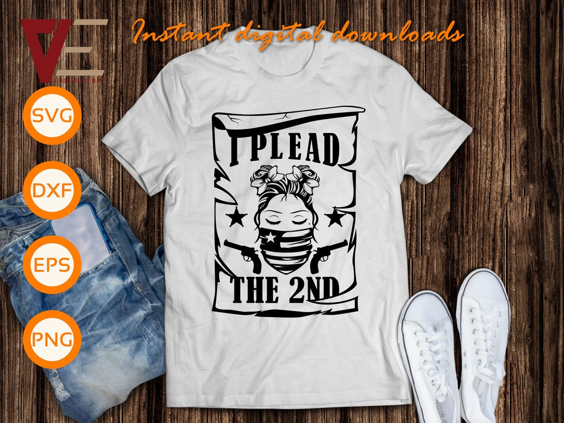 I Plead the 2nd Svg Support the Second Amendment SVG Files - Etsy