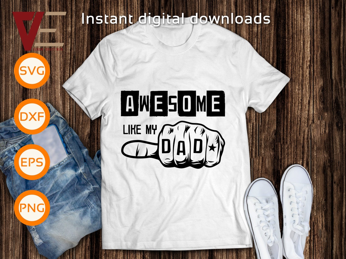 Awesome Like My Dad Svg Awesome Dad Svg Father's Day SVG - Etsy