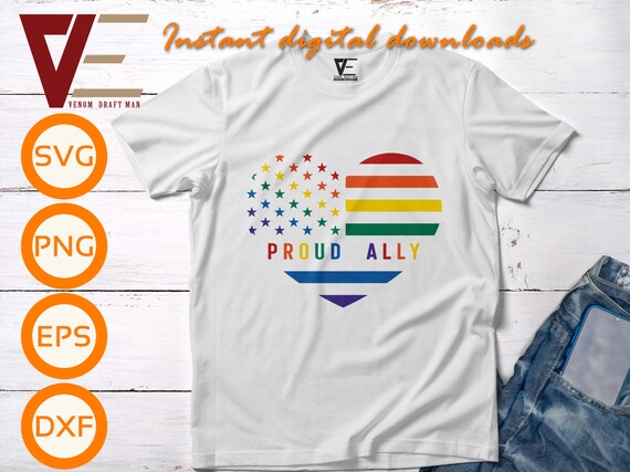 Proud Ally SVG Pride Month Svg DIY LGBTQ Apparel and More - Etsy