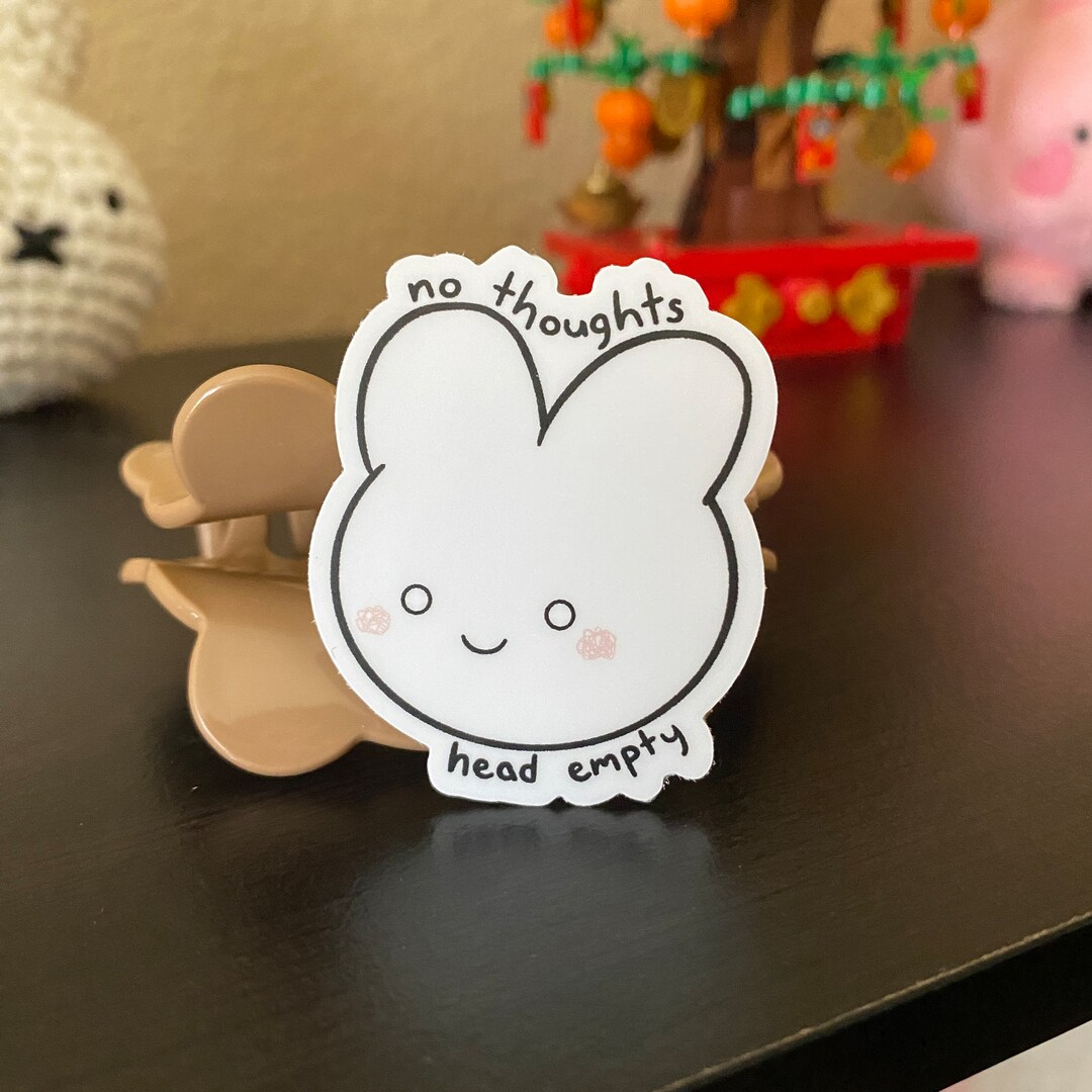 Cute no Thoughts Head Empty Bunny Matte Vinyl Sticker - Etsy