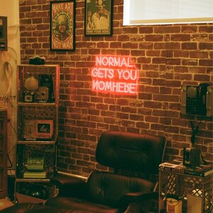 NORMAL Gets YOU NOWHERE Neon Sign Light, Custom Neon Signs, Office ...