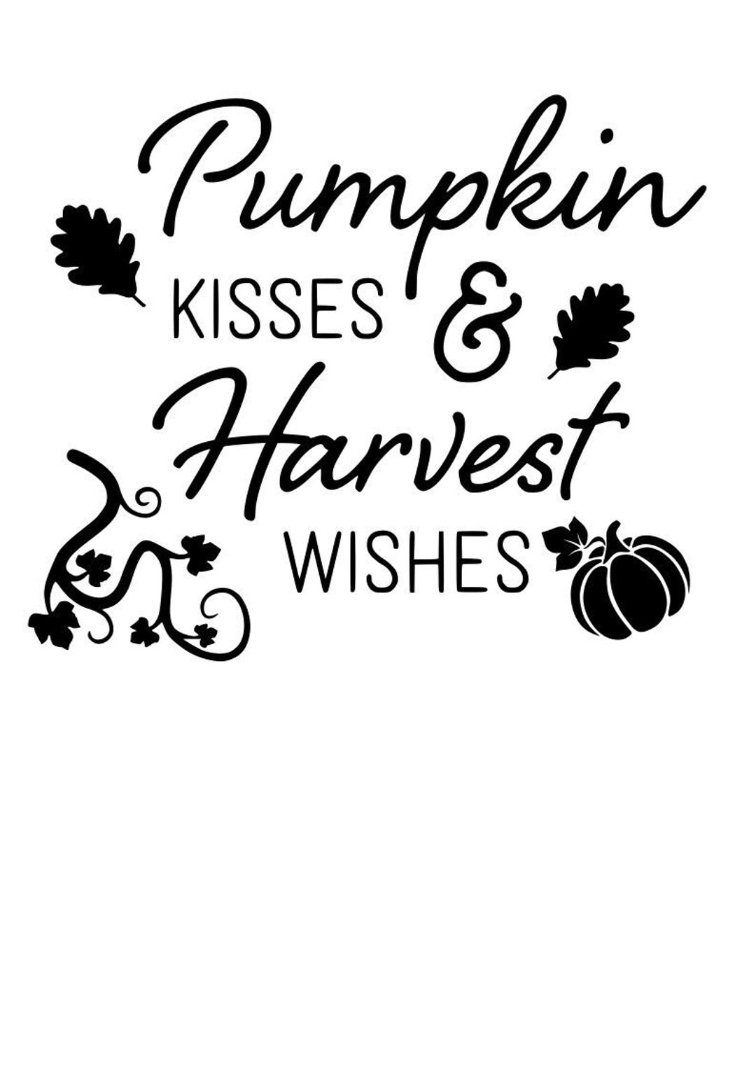 Pumpkin Kisses & Harvest Wishes Digital SVG - Etsy