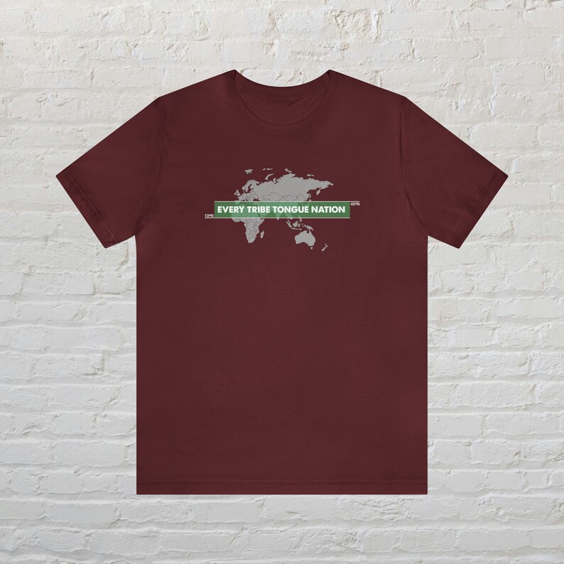 10/40 Window Shirt Every Tribe Tongue Nation Tshirt, Missionary Mission ...