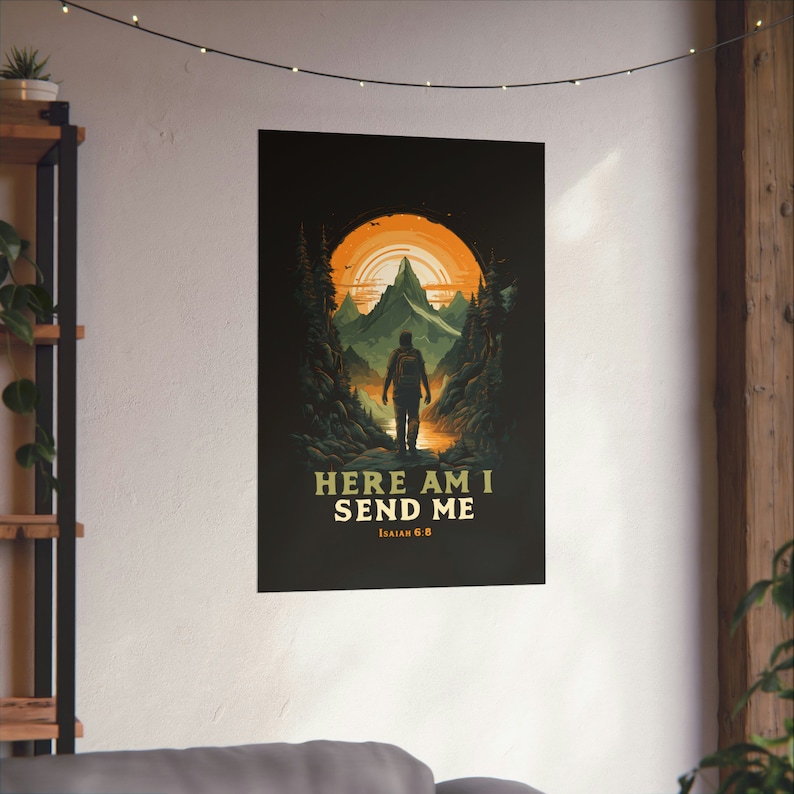 Here Am I Send Me Poster Isaiah 6:8 Bible Verse Missions Decor for Home ...