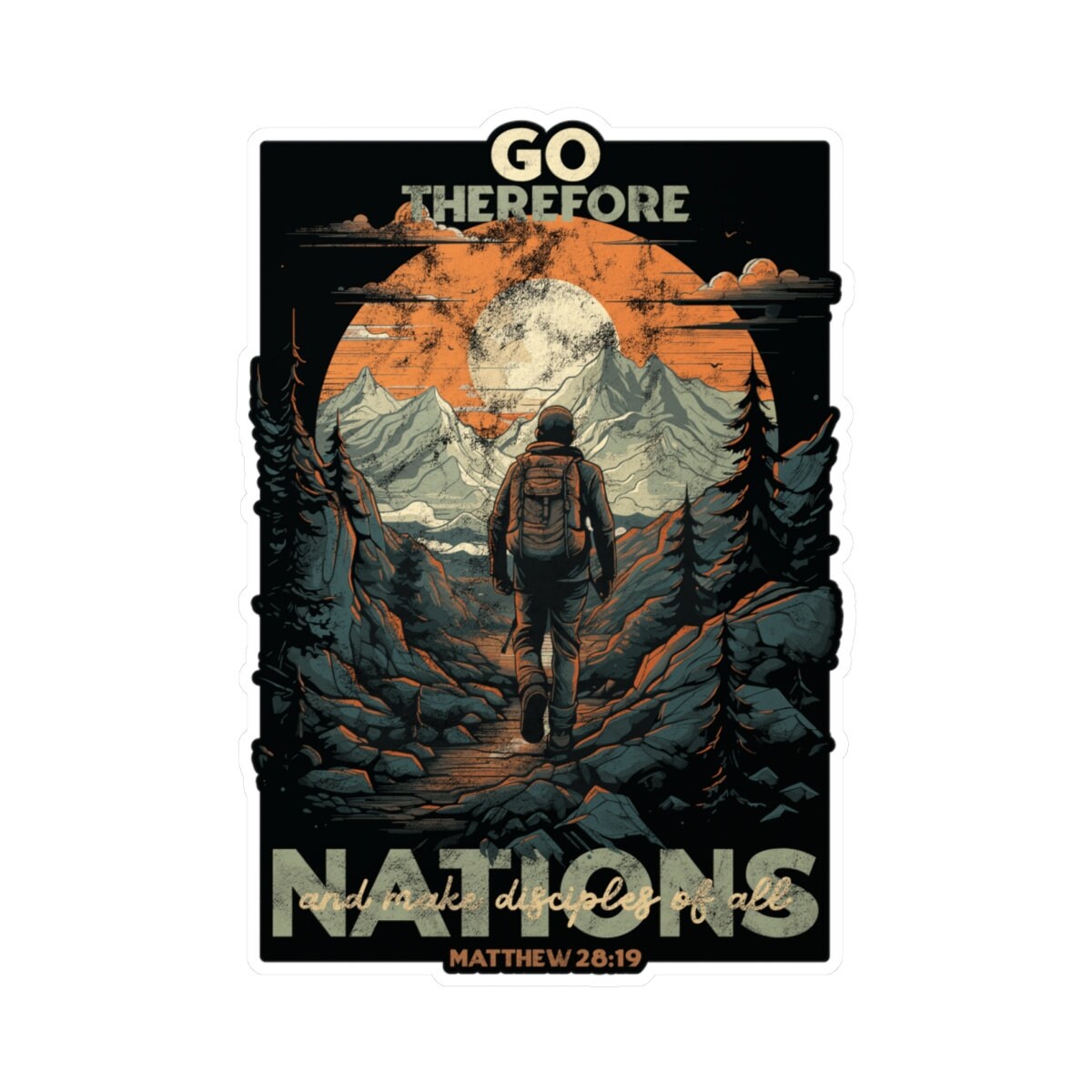 Christian Bible Verse Sticker Go and Make Disciples of All Nations ...