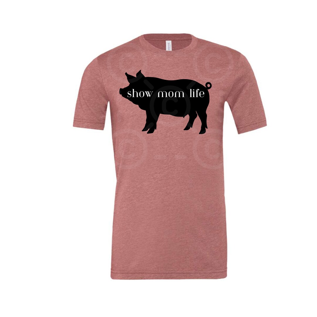 Pig Show Mom Life PNG - Etsy