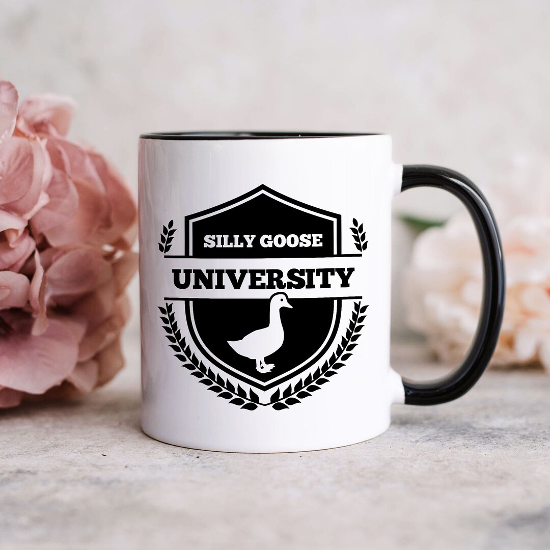 Silly Goose University Funny Mug, Funny Birthday College Gift for Her ...