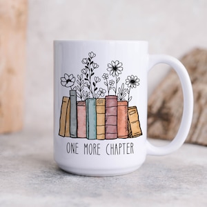 One More Chapter Mug, Gift for Book Lover, Floral Book Mug, Reading Mug ...