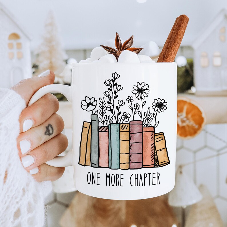 One More Chapter Mug, Gift for Book Lover, Floral Book Mug, Reading Mug ...
