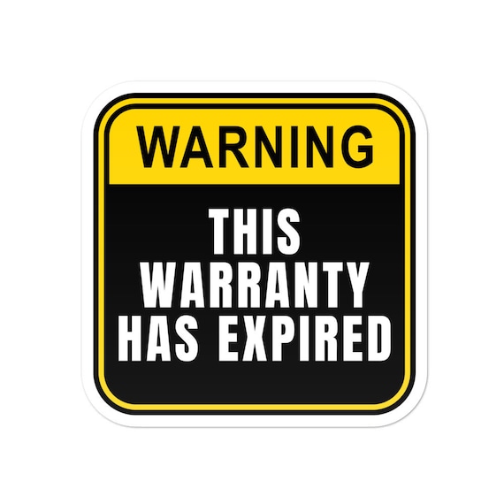 Warning: This Warranty Has Expired Text Based Funny Expiration | Etsy