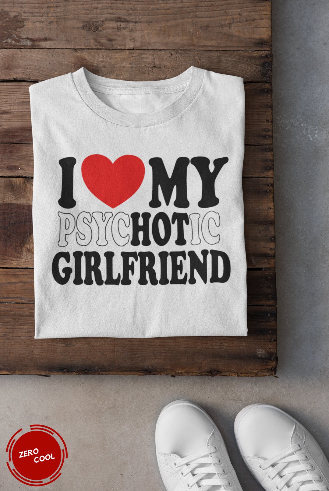 I Love My Psychotic Girlfriend Cute Funny Relationship Status & Life ...
