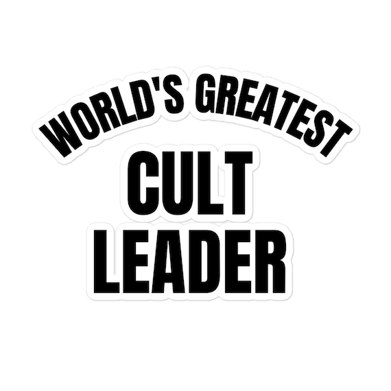 Cult Leader Memes Cult Leader Funny Post Pandemic Organized Group