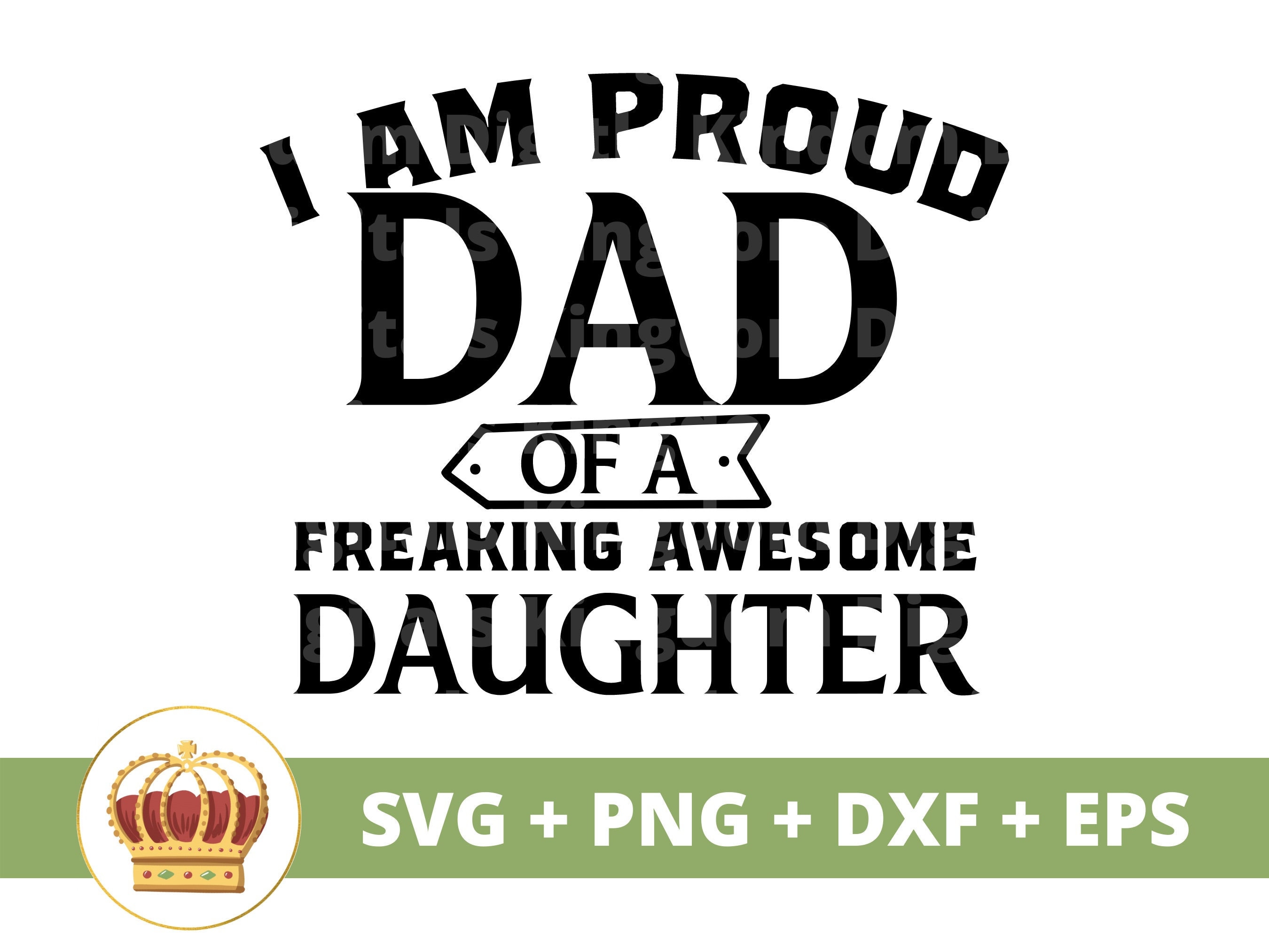 Im A Proud Dad Of A Freaking Awesome Daughter Svg Happy Etsy Australia