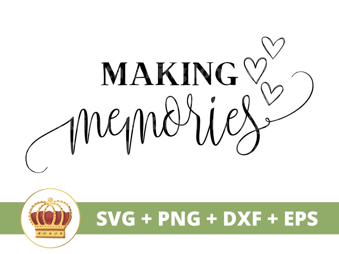 Making Memories SVG | Roadtrip Travel Relationship Couple Family ...