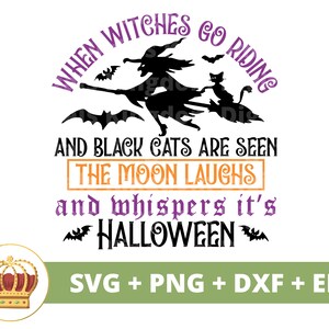 When Witches Go Riding SVG | Halloween Svg Fall Spooky Cute Funny Black ...