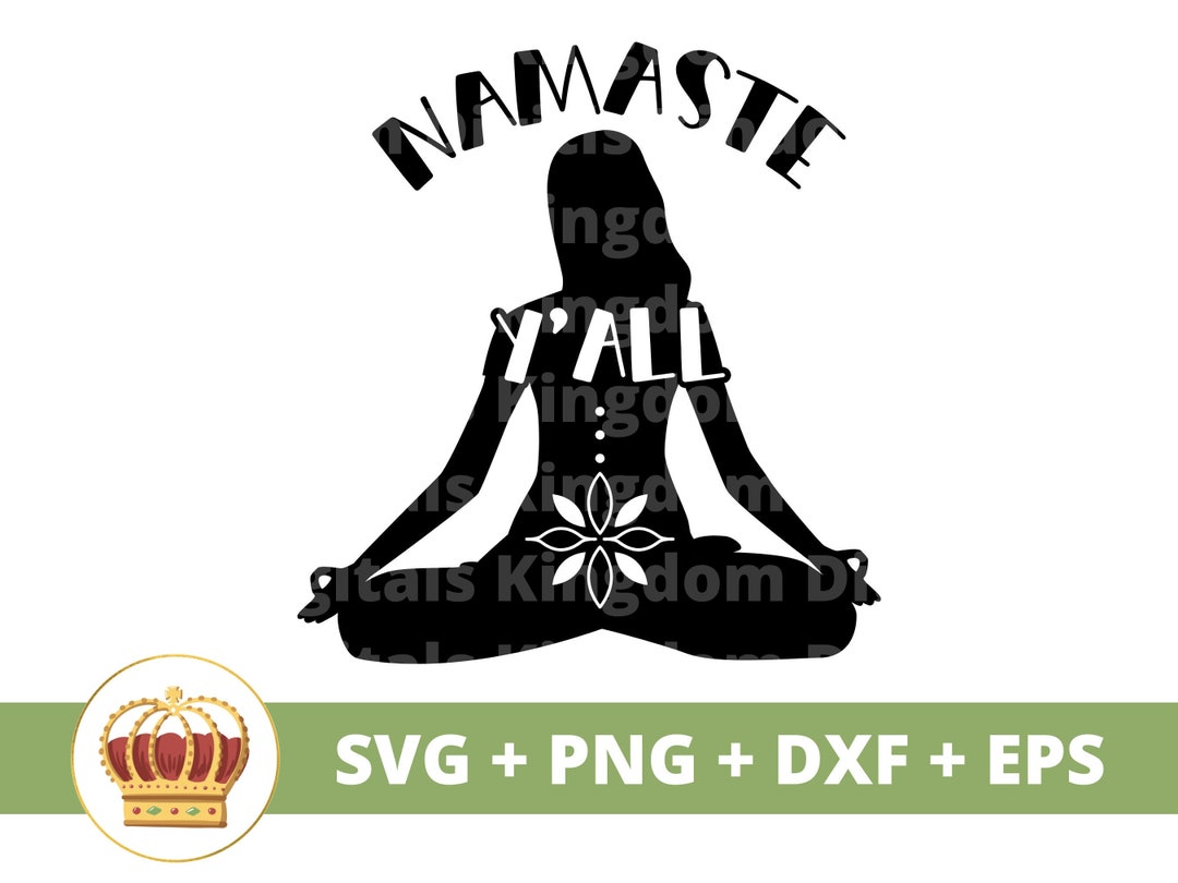 Namaste Yall SVG | Yoga Pose Redneck Country Spiritual Lotus Zen ...