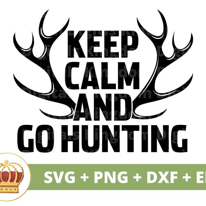 Keep Calm Hunt On - Etsy