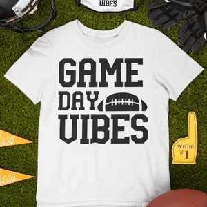Game Day Vibes SVG Football Svg Tailgating Tailgate Baby Sister Mom Dad ...