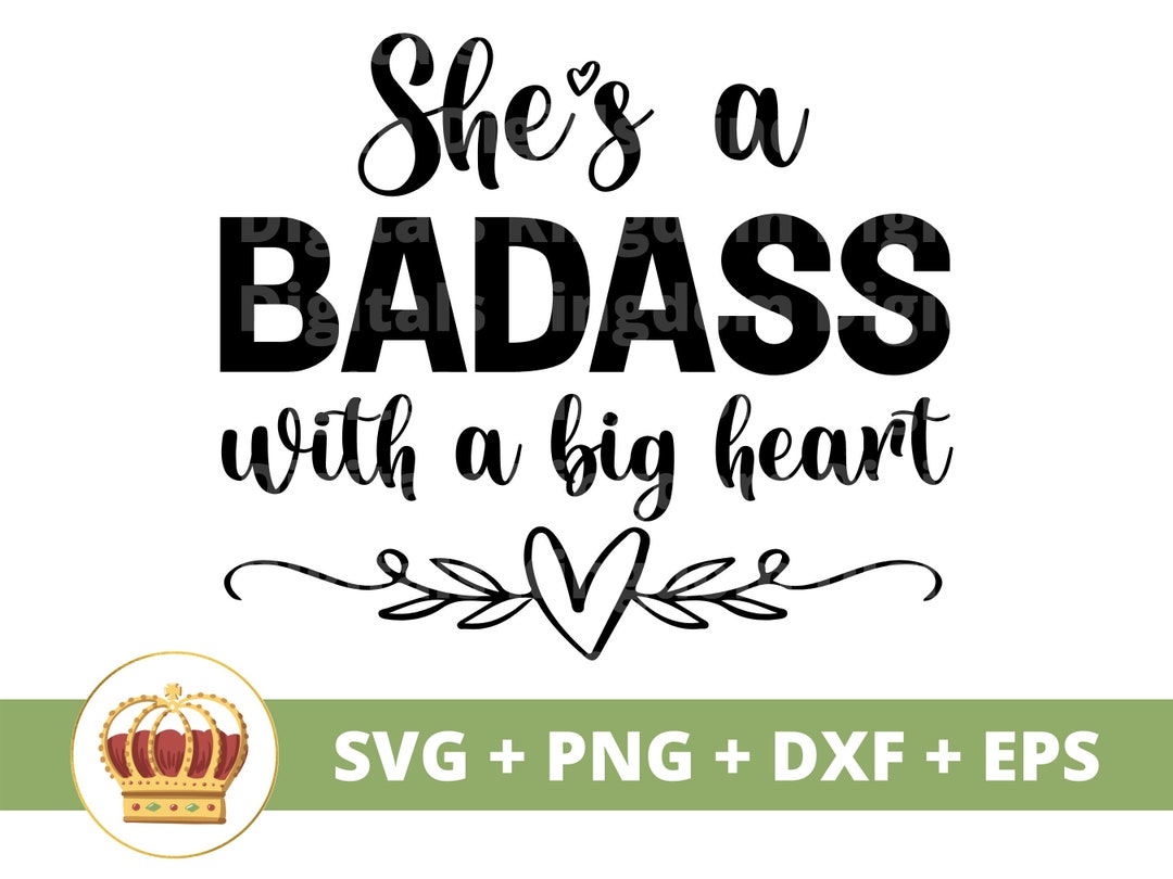 She's a Badass With a Big Heart SVG PNG | Boho Quotes Bohemian Sayings ...