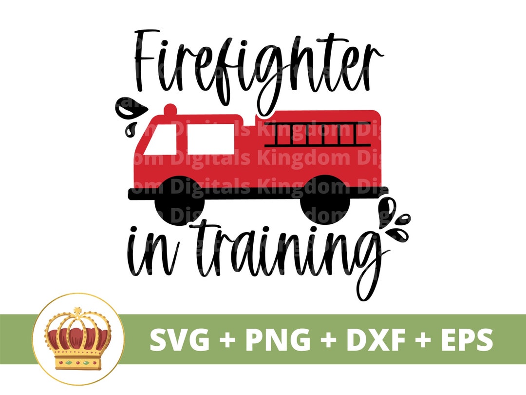Firefighter in Training SVG | Baby Firefighters, Fire Truck SVG ...