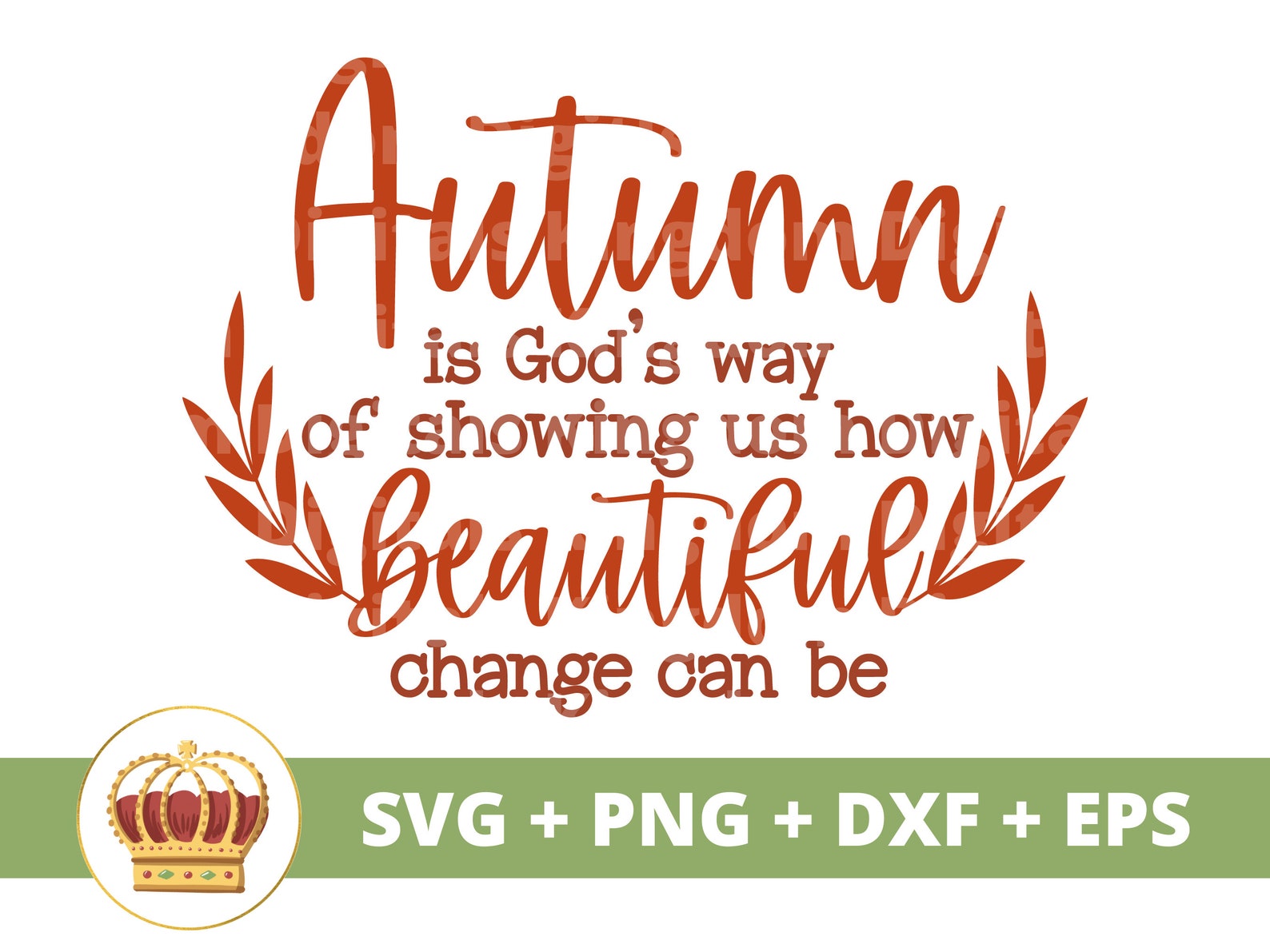 Autumn is God’s Way of Showing Us How Beautiful Change Can Be SVG ...