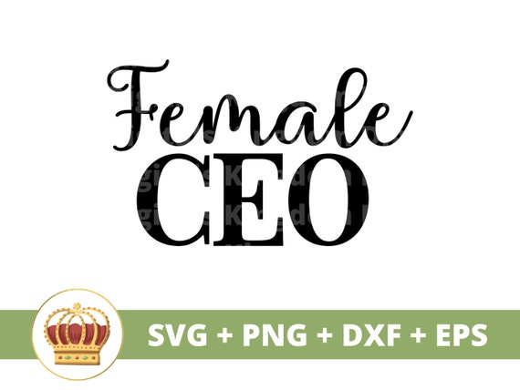 Female CEO SVG Girl Boss Babe Entrepreneur Business Small - Etsy