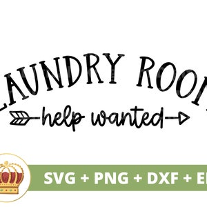 Laundry Room Help Wanted SVG | Laundry SVG, Laundry Room Sign, Home ...