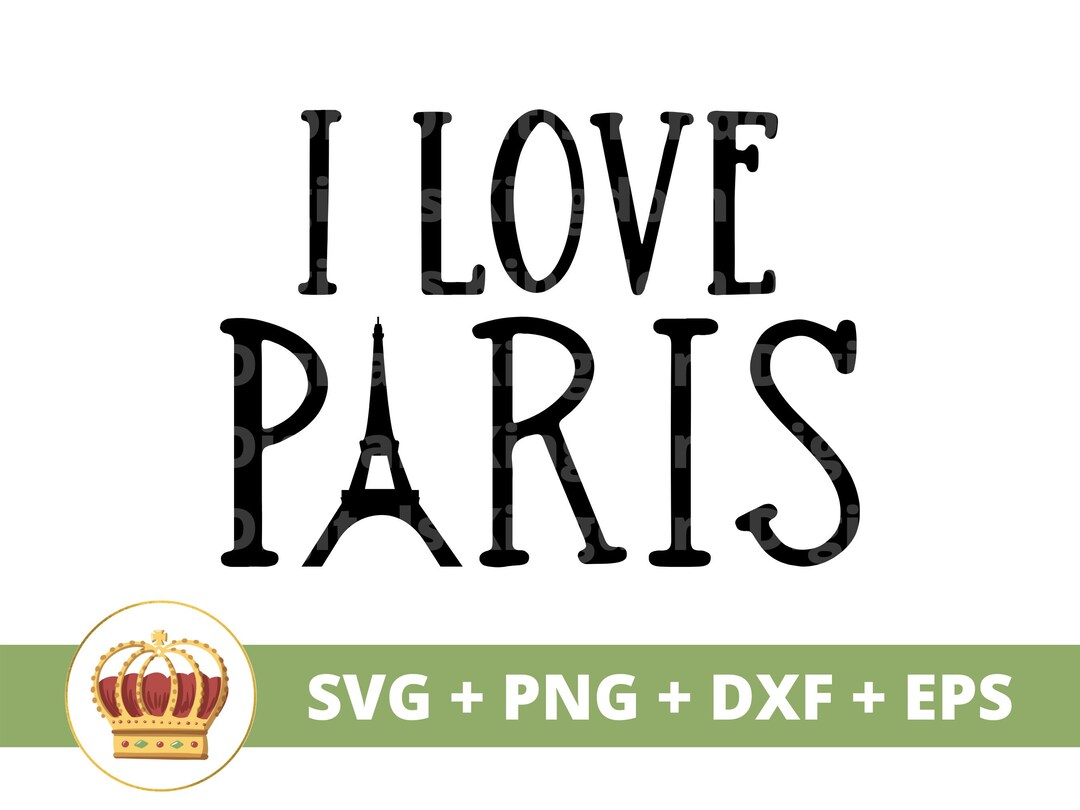 I Love Paris SVG | Eiffel Tower France Bonjour, Travel Clipart, French ...