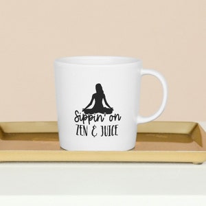 Sippin on Zen & Juice SVG | Yoga Gin Pose Namaste Spiritual Lotus Zen ...