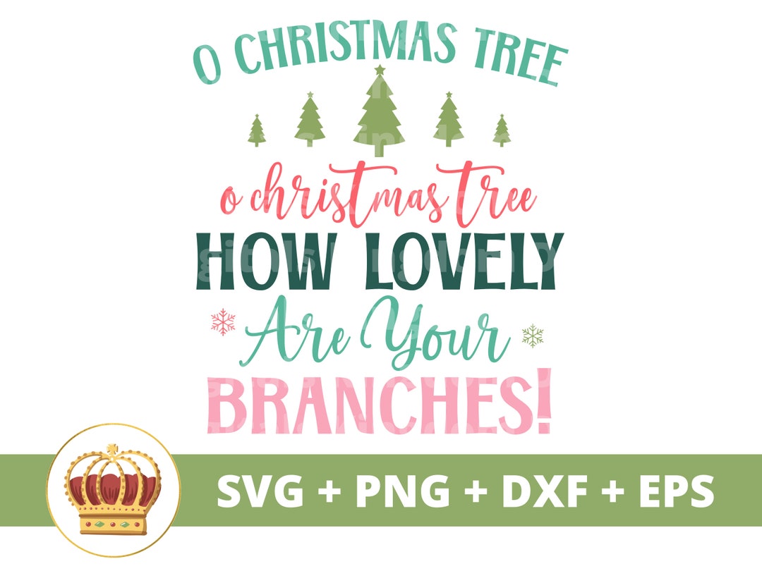 O Christmas Tree O Christmas Tree SVG | Funny Christmas SVG Holiday ...