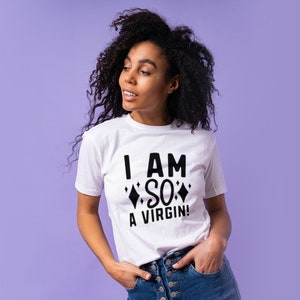 I Am so A Virgin SVG | Funny Lie SVG, Cute Girlfriend, Sassy, Sarcastic ...
