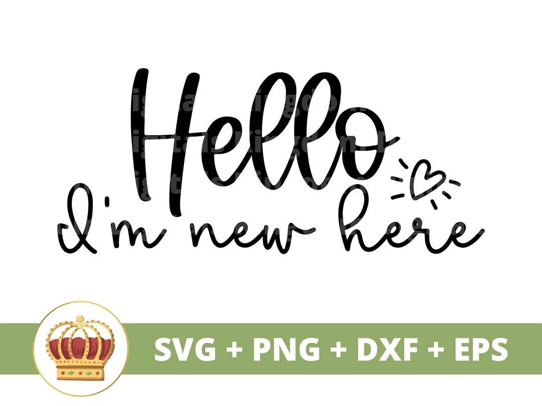 Hello Im New Here SVG | New Mom Gift Nursery Decor Baby Shower Baby ...
