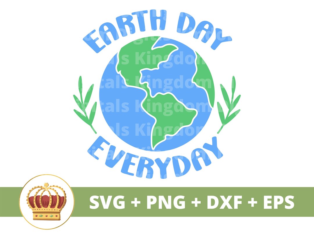 Earth Day Everyday SVG | Recycling, Vegan, Nature, Mother Earth, Trash ...