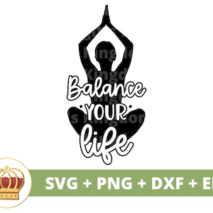 Balance Your Life SVG | Yoga Pose Svg Namaste Spiritual Lotus Zen ...