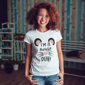 I'm a Mouse Duh SVG | Sassy Svg Girls Movie Quotes, Cute Girly SVG ...