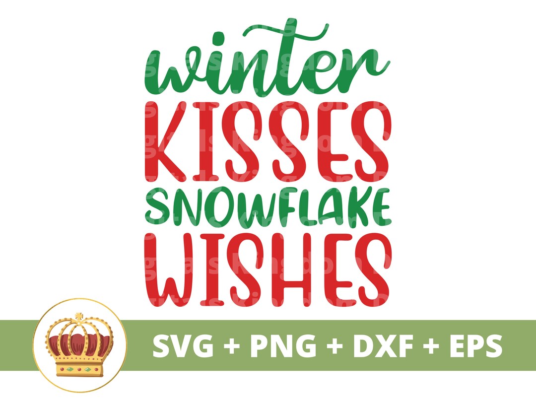 Winter Kisses Snowflake Wishes SVG | Merry Christmas SVG Teacher Nurse ...