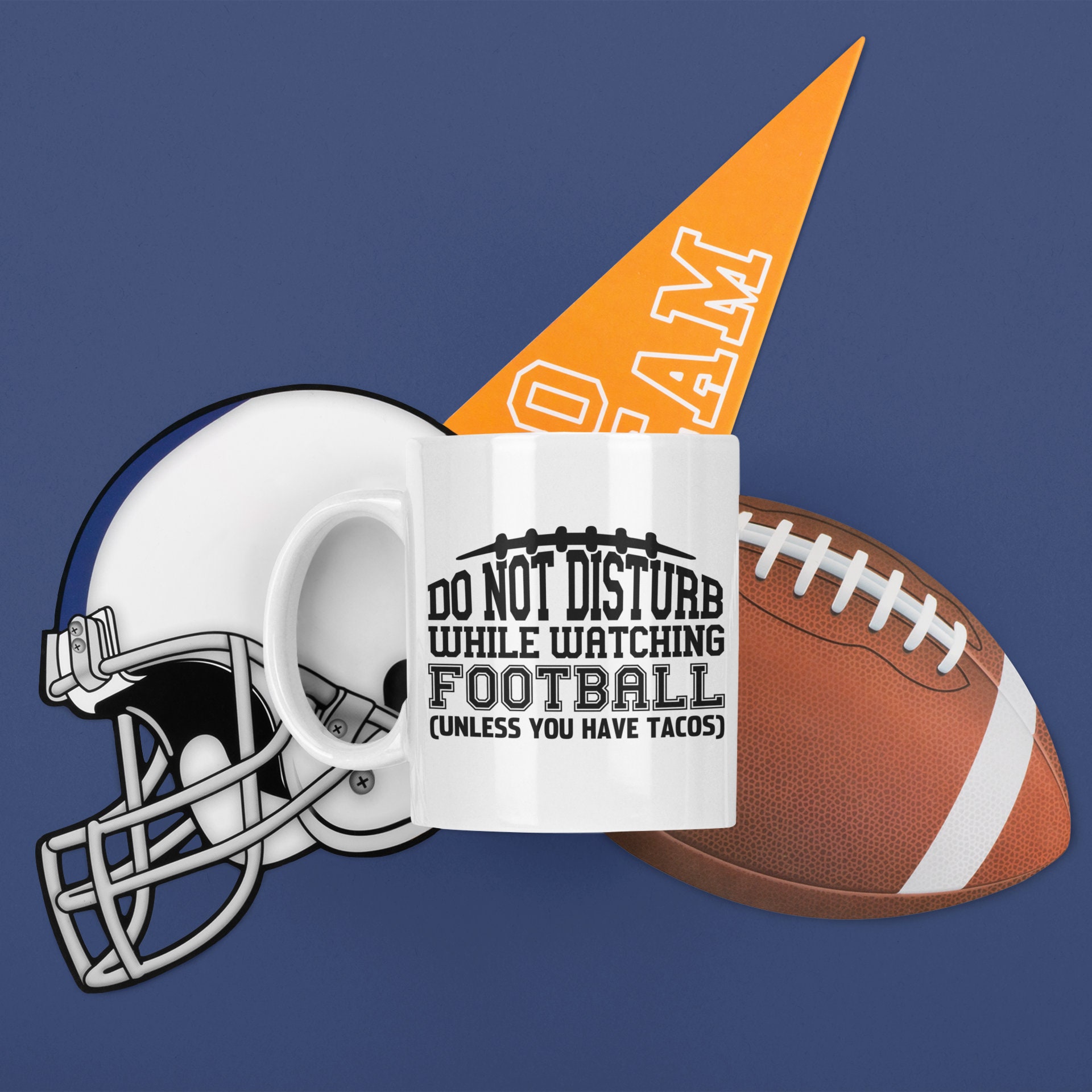 Do Not Disturb While Watching Football unless You Have Tacos - Etsy