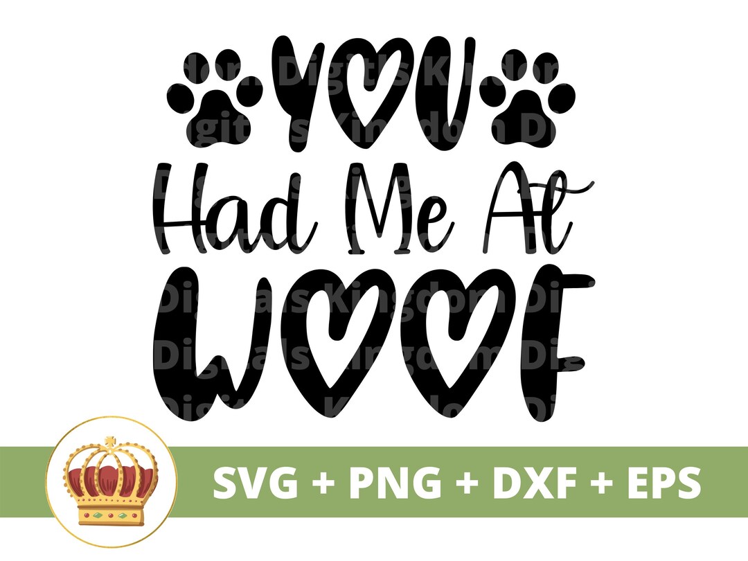 You Had Me at Woof SVG PNG | Funny Dog Bandana Love at First Sight Dogo ...