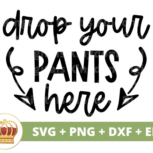 Drop Your Pants Here - Etsy