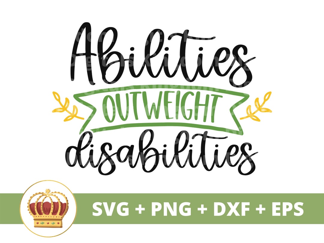 Abilities Outweigh Disabilities SVG Autism Awareness Svg, Autism Mom ...