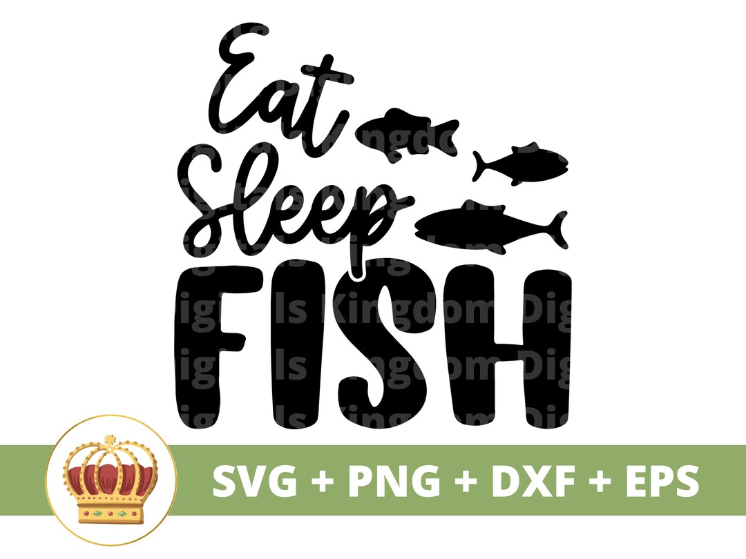Eat Sleep Fish SVG | Funny Fishing SVG, Fisherman Clipart, Lure, Hook ...