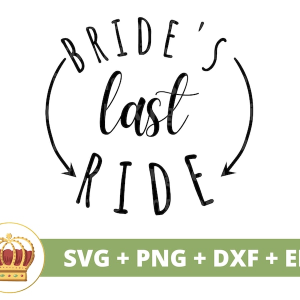 Bride Last Ride Svg - Etsy