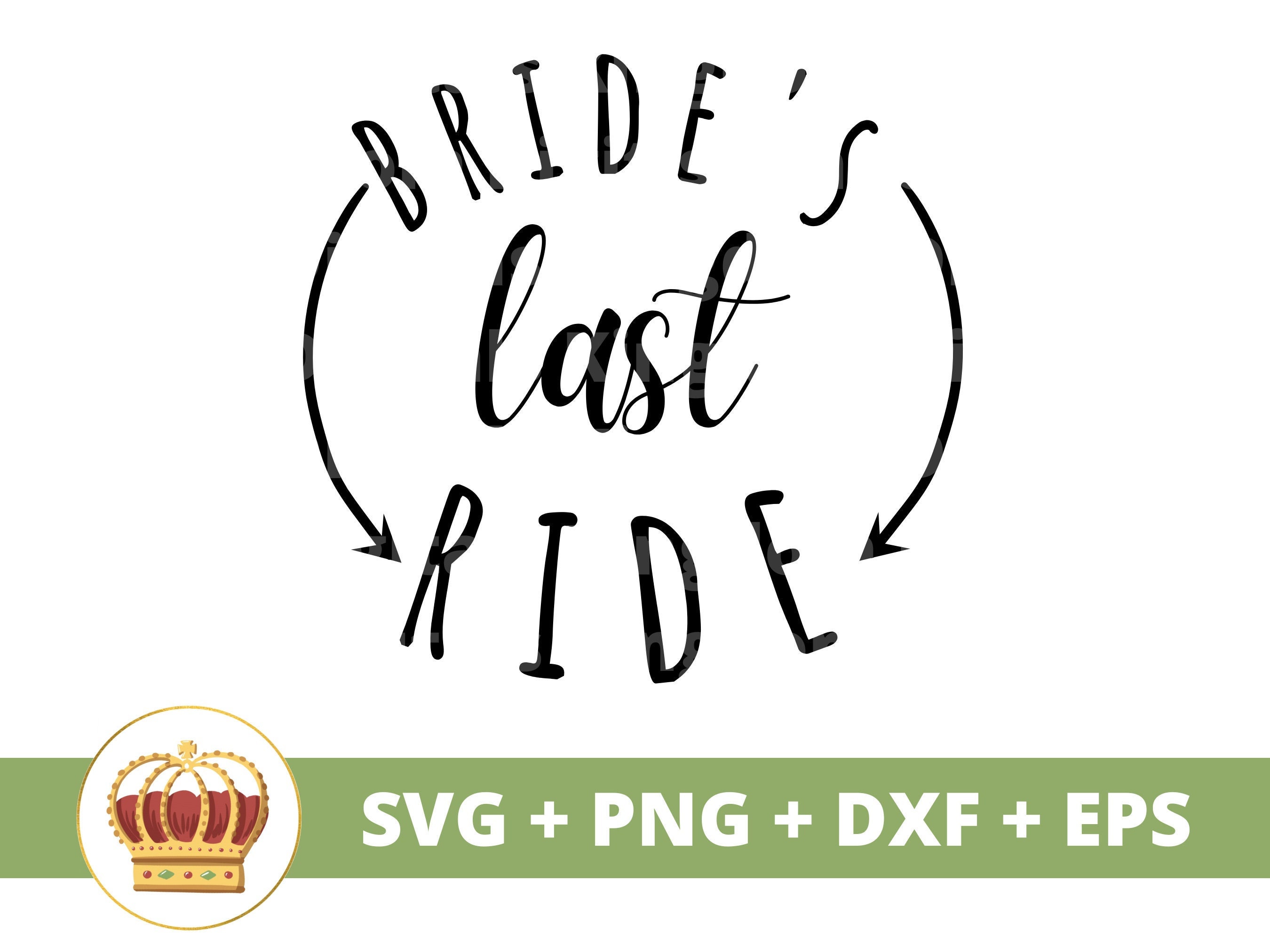 Brides Last Ride SVG Wedding Bride Groom Funny Bridal Party - Etsy