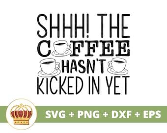 Shhh Coffee Svg - Etsy