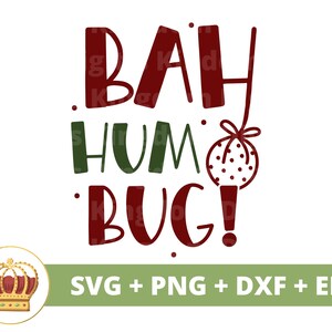 Bah Hum Bug SVG | Scrooge Png, Country Christmas Sign, Snowflakes ...