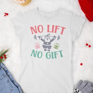 No Lift No Gift SVG | Funny Christmas SVG Holiday Quotes Farmhouse ...