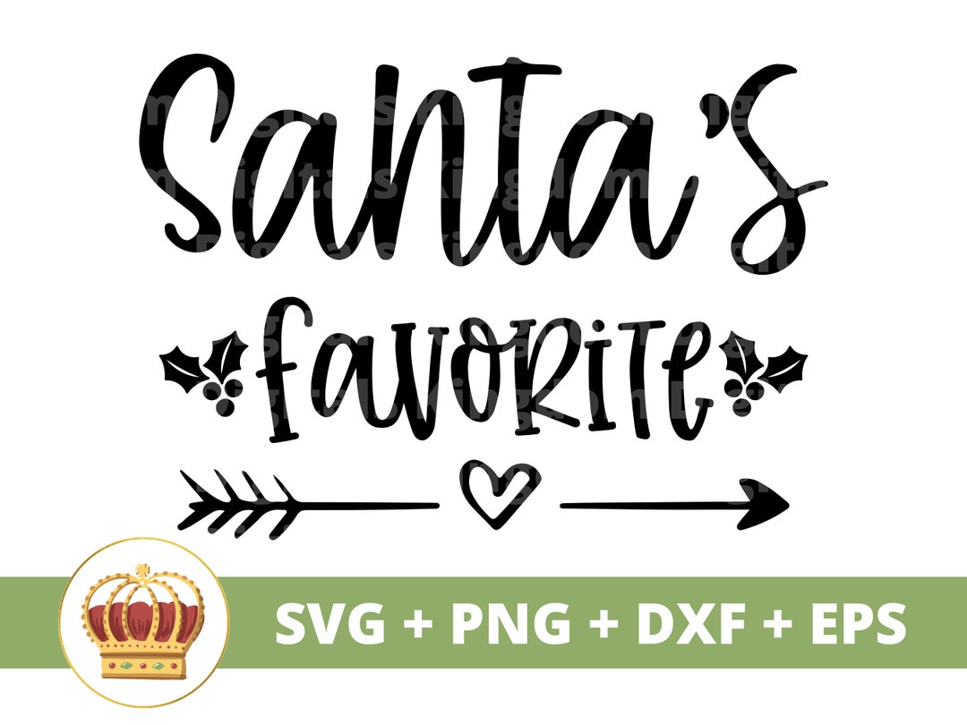 Santa's Favorite SVG | Merry Christmas Svg, Reindeer Santa Claus North ...