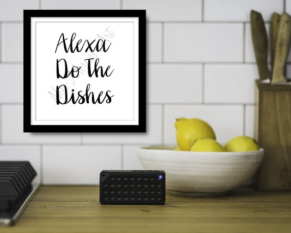 Alexa Do the Dishes SVG PNG JPEG Funny Kitchen Quotes 2 | Etsy